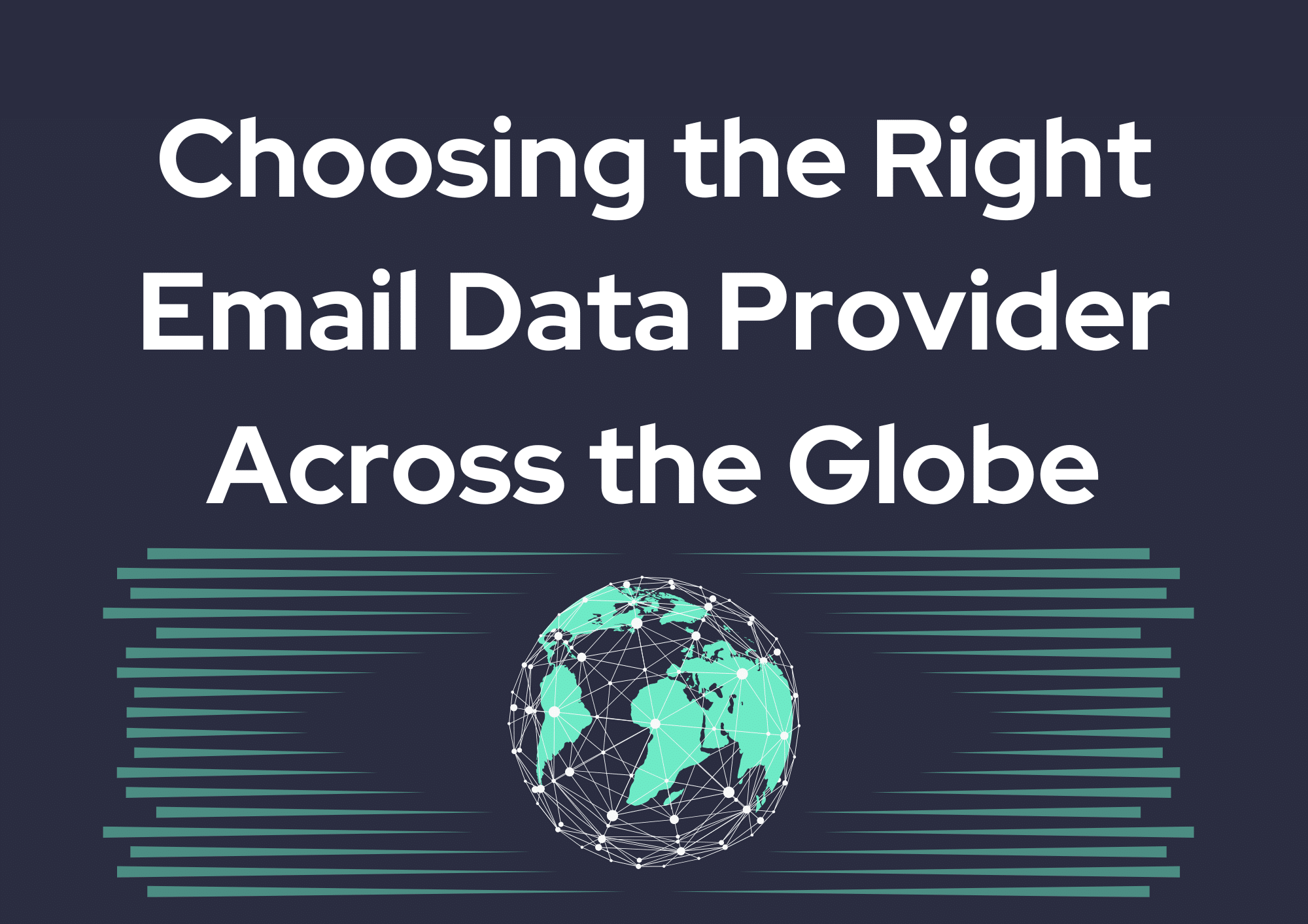 Choosing The Right Global Data Provider | Email Movers