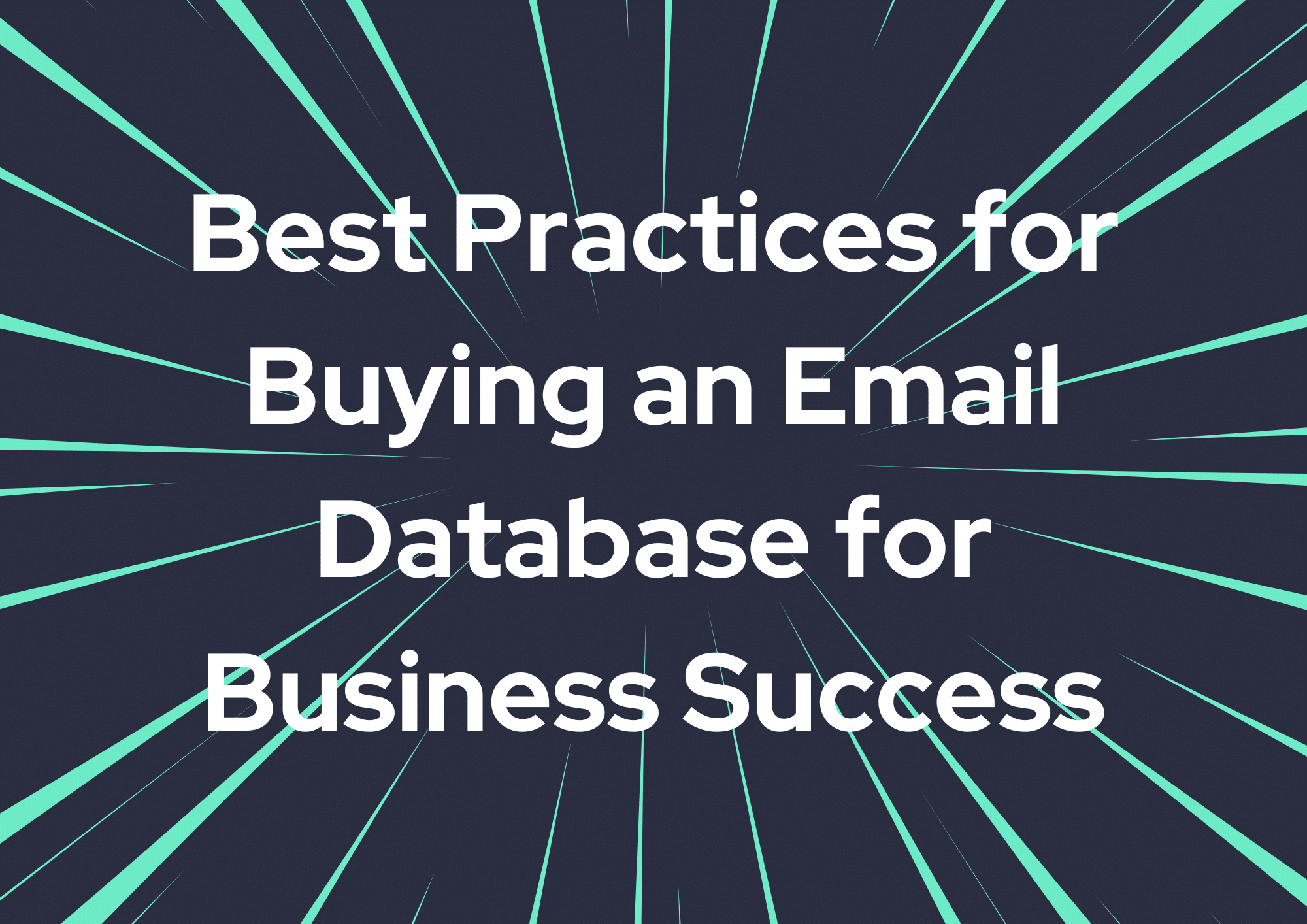Your Guide To Buying The Right Email Database For Success